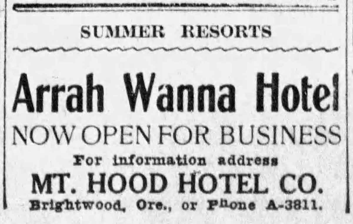 Arrah Wanna Hotel in Wemme Oregon - Mount Hood History